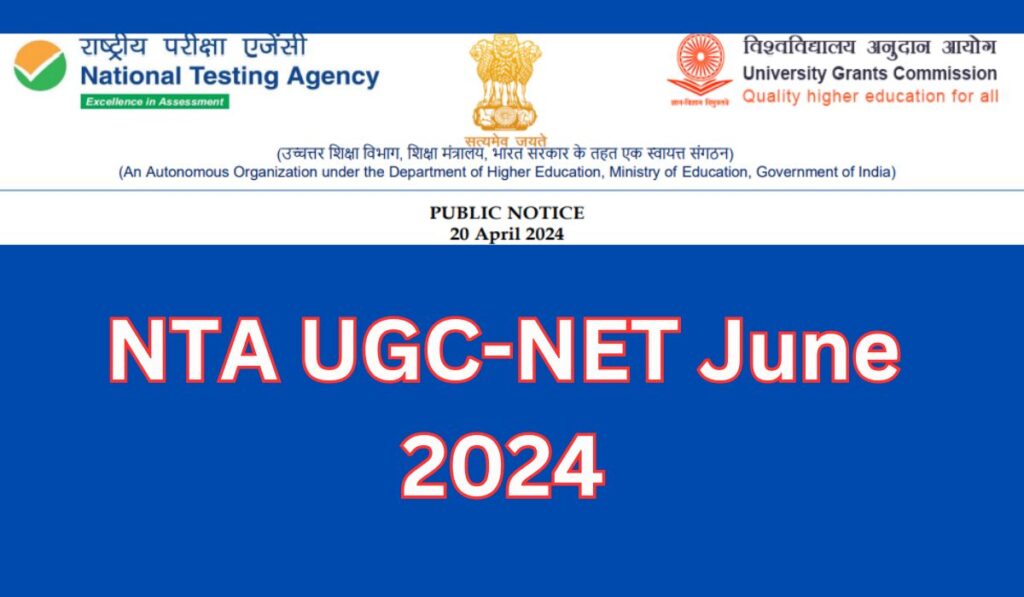 NTA UGC NET June 2024 Notification, Exam Date And Eligibility Criteria ...